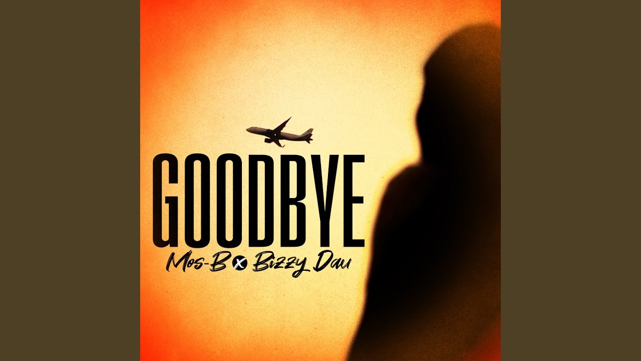 Goodbye - YouTube
