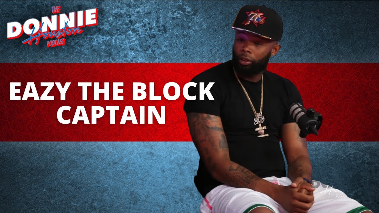 Eazy The Block Captain: Coming Up In Philly, Getting Noticed By Lil ...