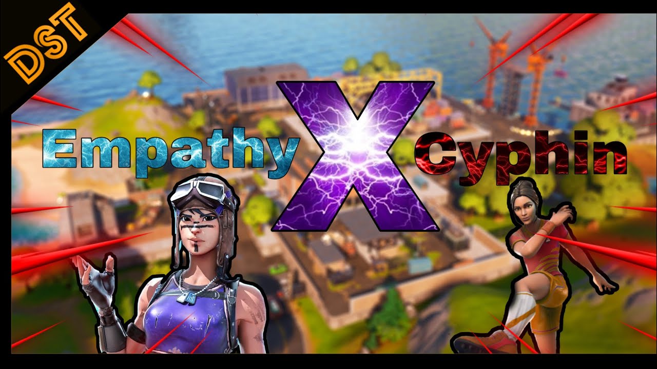 Empathy X Cyphin - Fortnite Duotage - YouTube