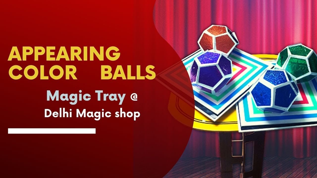 Balls appearing tray in Magic shop India - YouTube