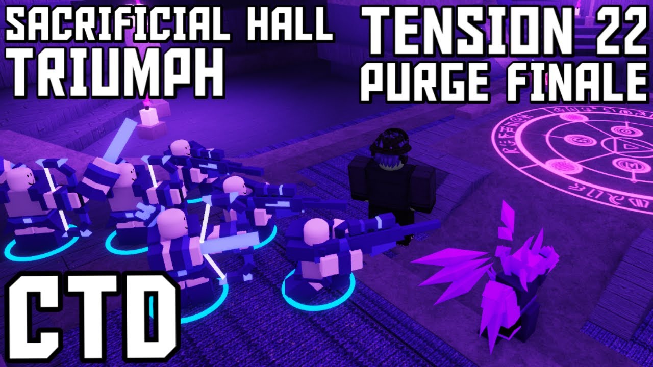 Sacrificial Hall Triumph [Tension 22, Purge Finale] | Critical Tower ...
