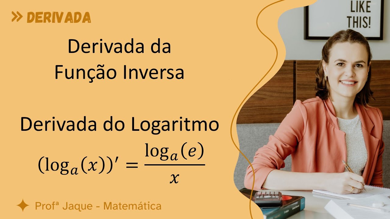 Aula 18 - Derivada da função inversa - Derivada do logaritmo - YouTube