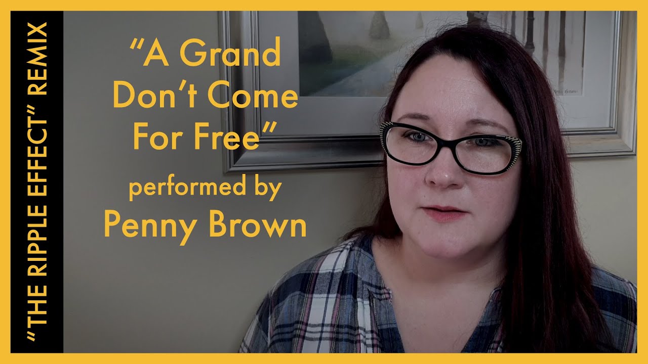 "A Grand Don't Come For Free" Performed by Penny Brown | Written by ...