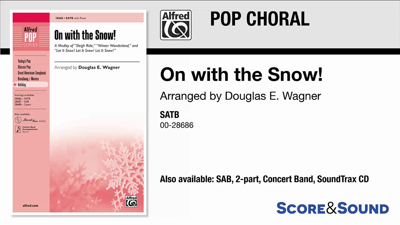 On with the Snow!, arr. Douglas E. Wagner – Score & Sound - YouTube