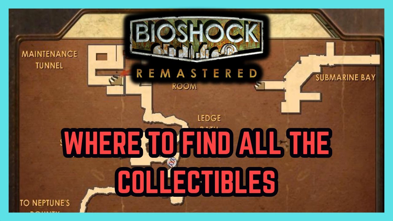 Bioshock Remastered All Collectibles Locations - Smuggler's Hideout ...