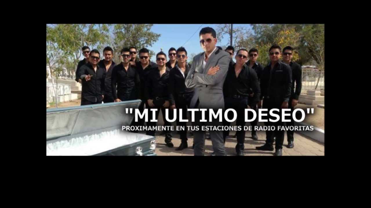 Mi Ultimo Deseo- Banda Los Recoditos proximamente en tus estaciones de ...