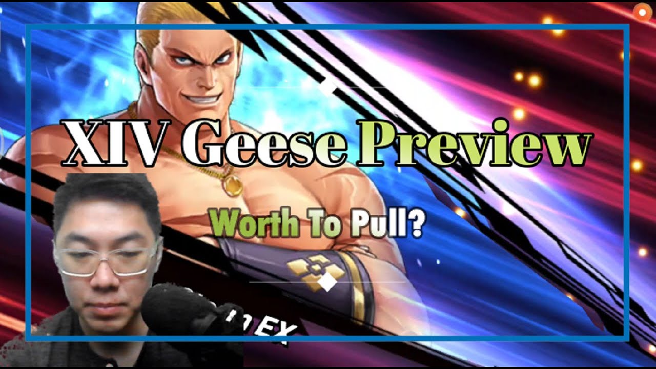 The King of Fighters All Star : KOF XIV Geese Howard - Worth to Pull ...