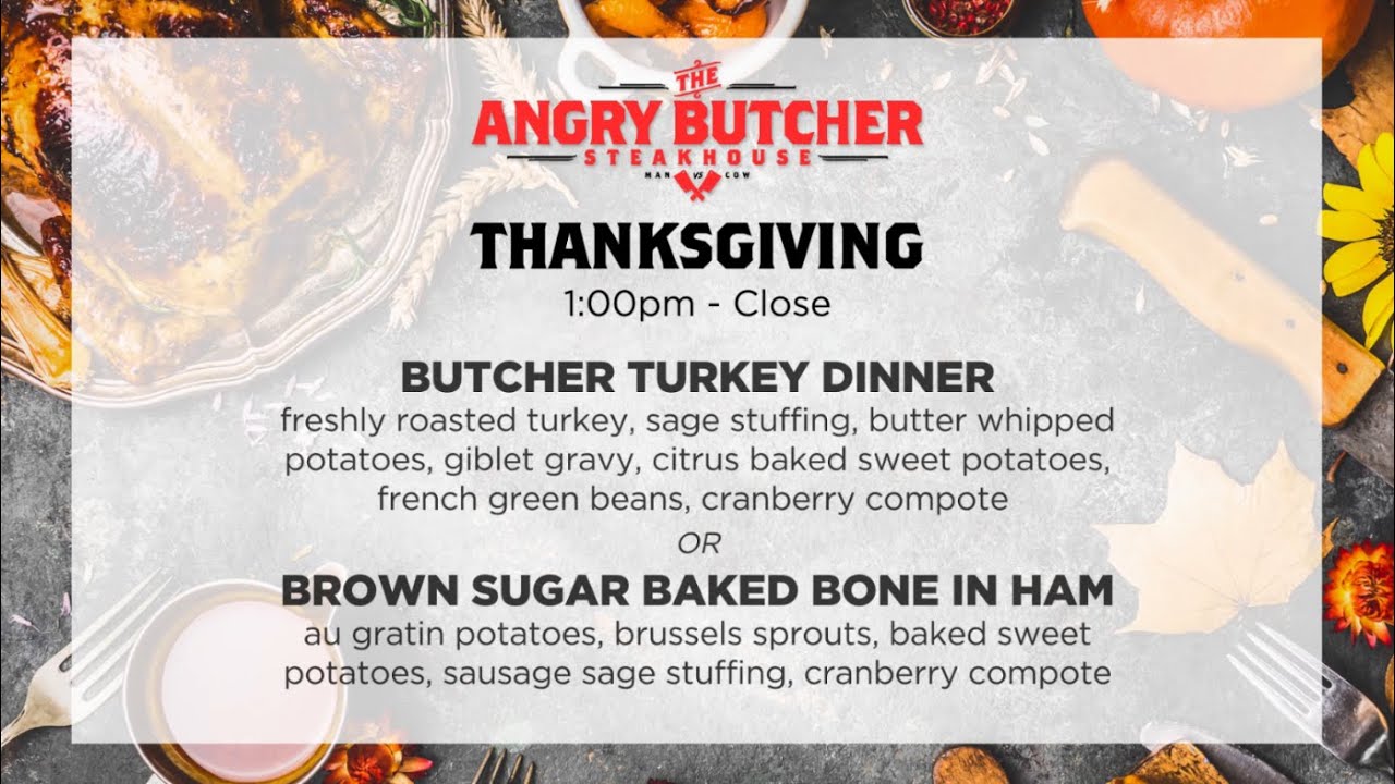The Angry Butcher Steakhouse Thanksgiving Special 2021 - YouTube