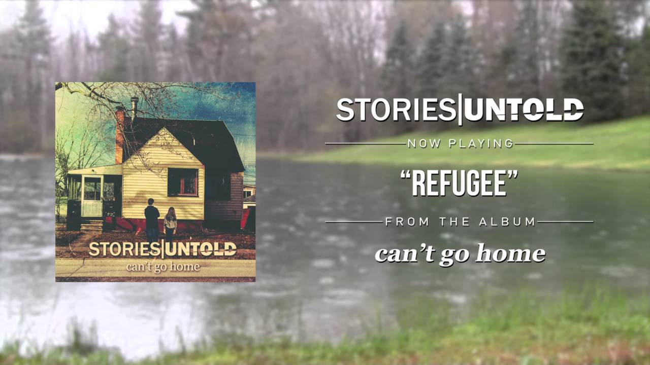 Stories Untold - "Refugee" (Full Album Stream) - YouTube