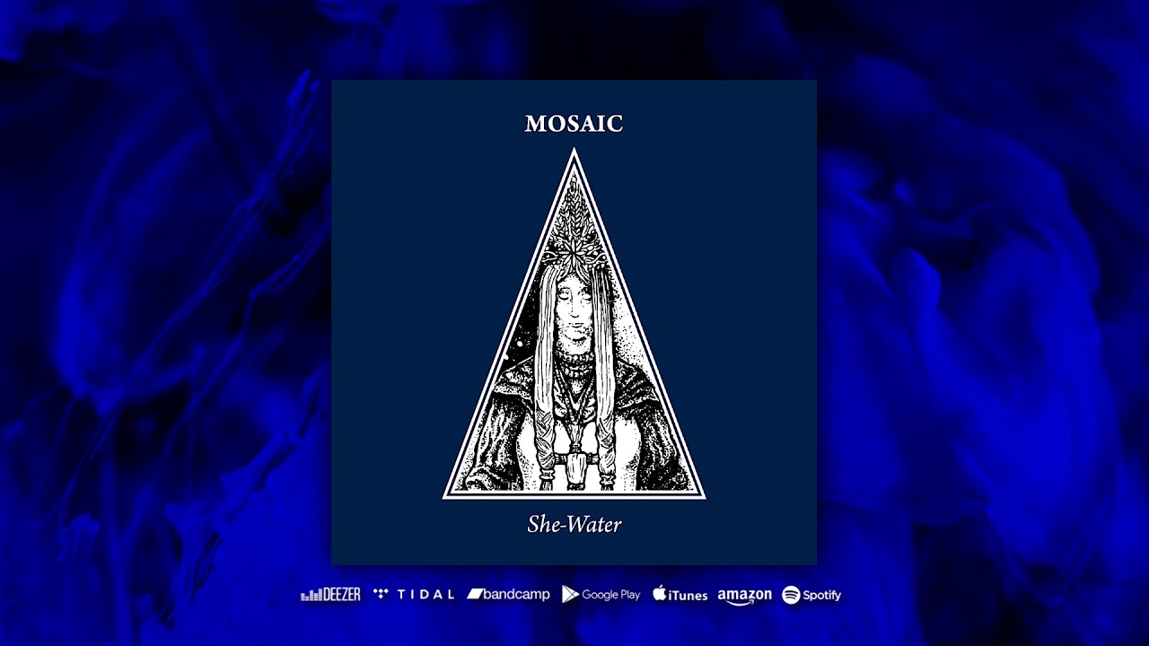 MOSAIC - She-Water (Official Audio) - YouTube Music