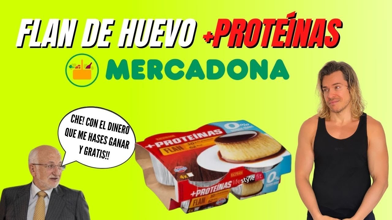 NUEVO FLAN +PROTEÍNAS DE MERCADONA - YouTube