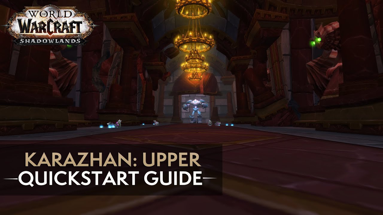 Mythic Karazhan Farming Guide | How To Run Karazhan – XNTT