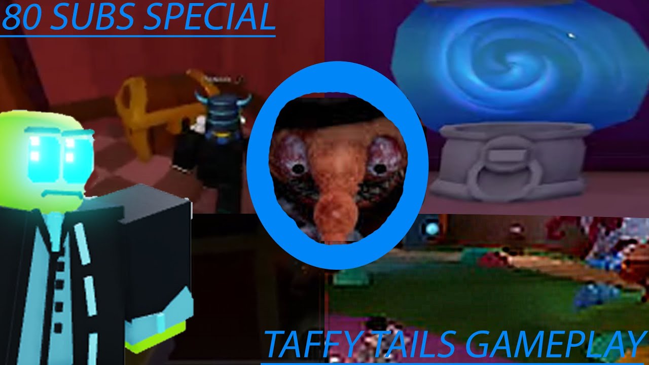 80 SUBS SPECIAL| Taffy Tails Gameplay w/ BruhBlox - YouTube