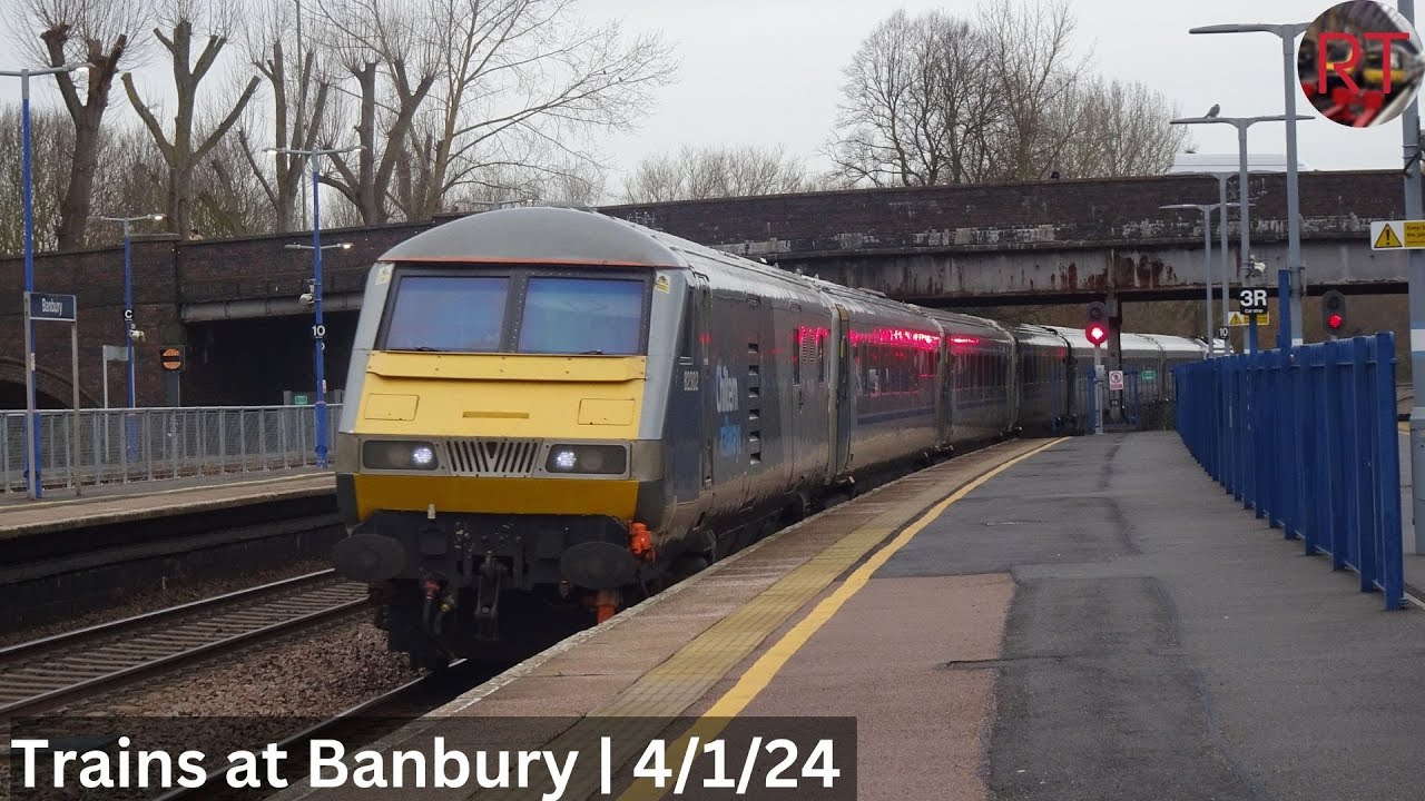 Trains At Banbury | 4/1/24 - YouTube