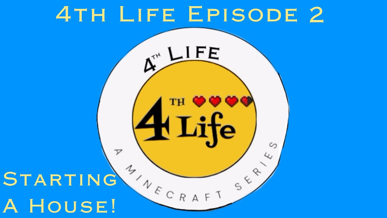 4th life Episode 2 | Starting A House! - YouTube