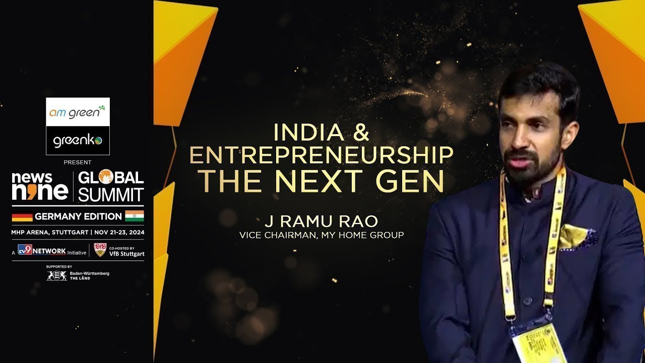 Ramu Rao Jupally, VC, My Home Group on India's Entrepreneurial ...