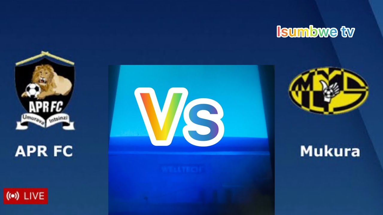 🔴LIVE: APRFC vs MUKURA - YouTube