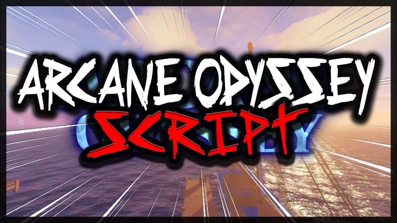 *BEST* Arcane Odyssey Script [2025] Very OP - YouTube