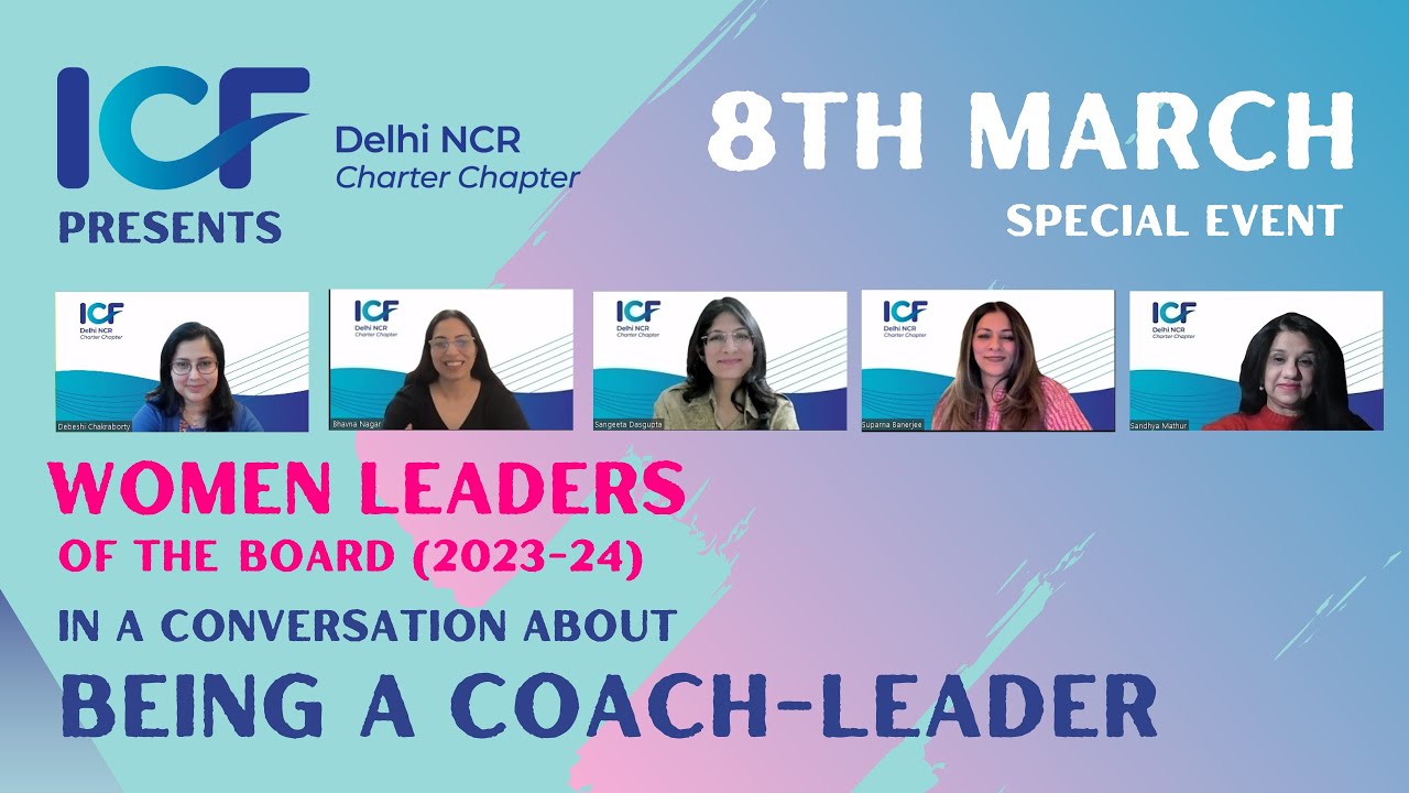 Women Leaders of ICF Delhi NCR Chapter Board: Celebrating the power of ...