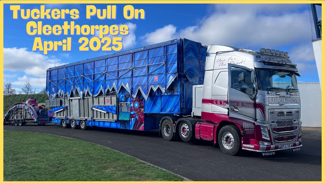 GR Tucker FunFair Pull-On/Build Up April 2025 in Cleethorpes - YouTube