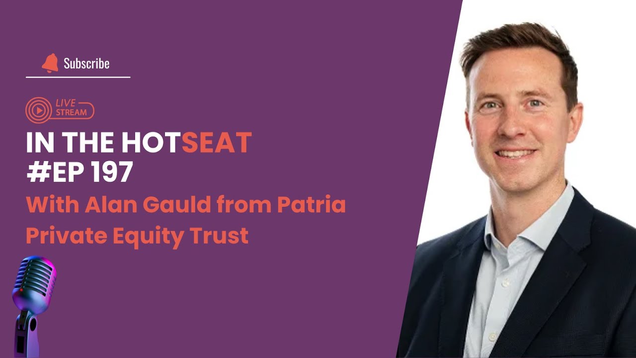 In The HotSeat - Alan Gauld from Patria Private Equity Trust - YouTube