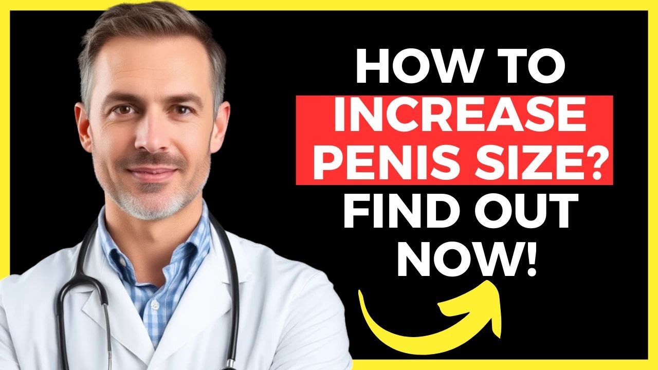 What Are Scientifically Proven Ways to Increase Penile Length? - YouTube
