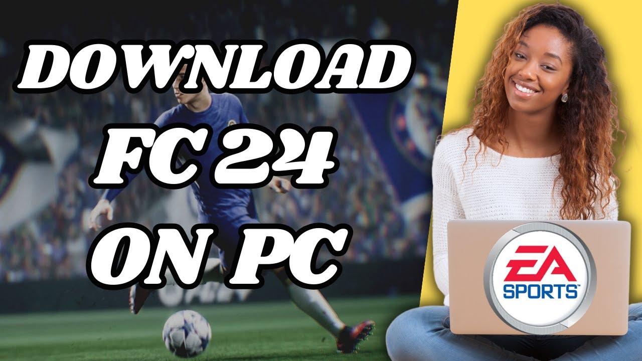 How To Download And Install Ea Sports Fc 24 On Pc Laptop - YouTube
