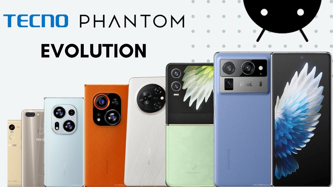 Tecno Phantom Series Evolution - YouTube