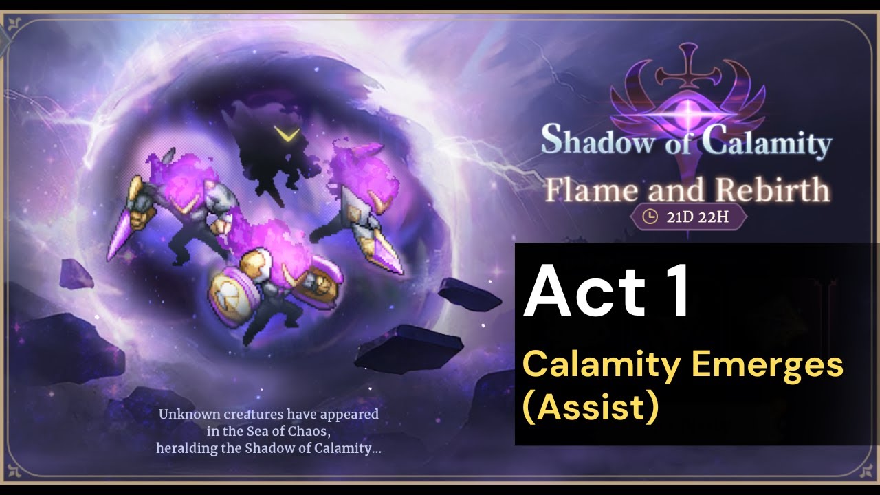 Shadow of Calamity - Act 1 - Calamity Emerges (Assist) (Extra Condition ...