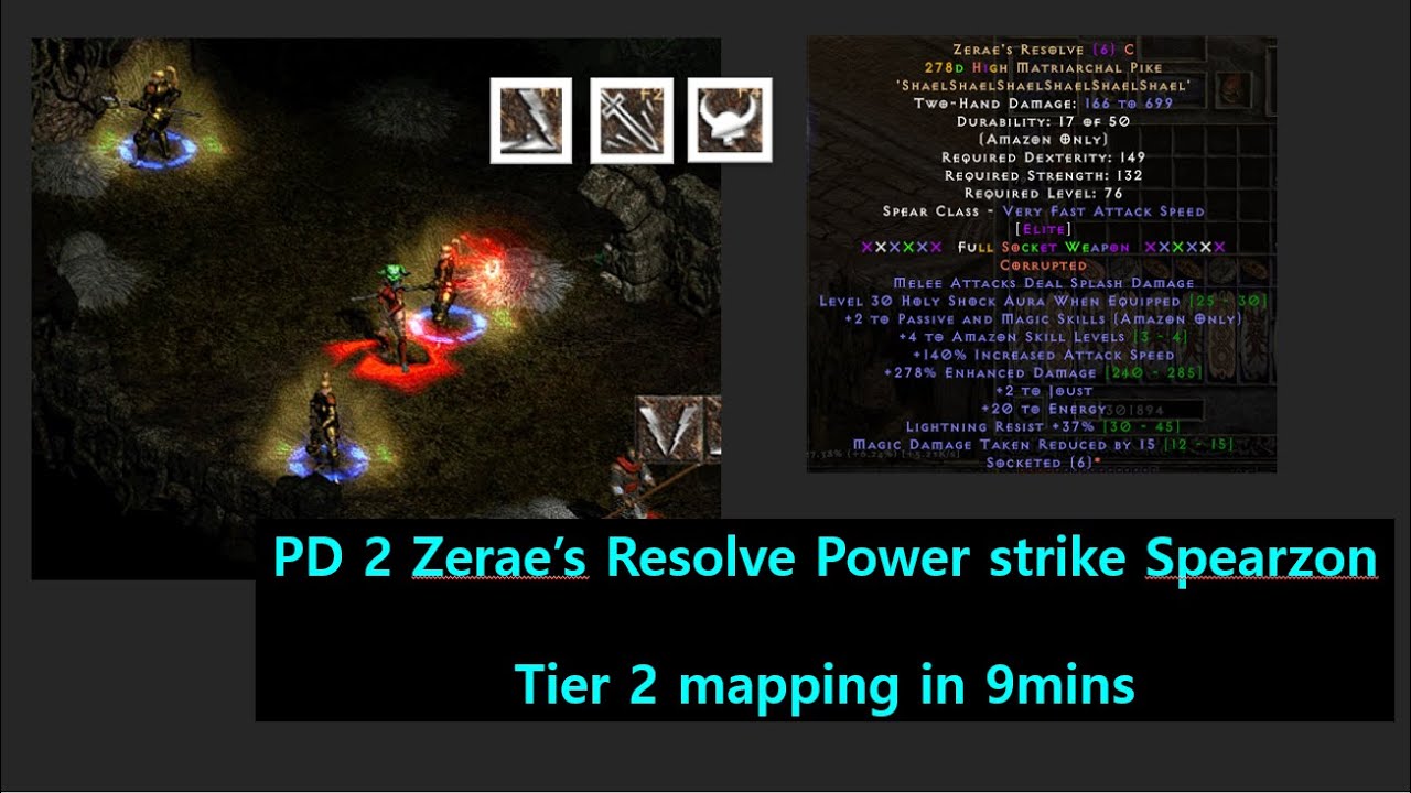 PD2 season 9 / Power strike summonzon / Zerae's resolve / tier 2 map ...