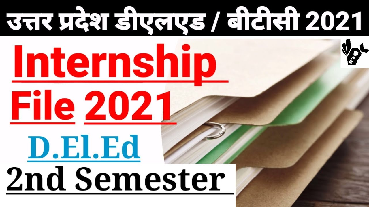 UP DELED 2nd Semester Internship File 2021 Batch/DELED 2nd Semester ...