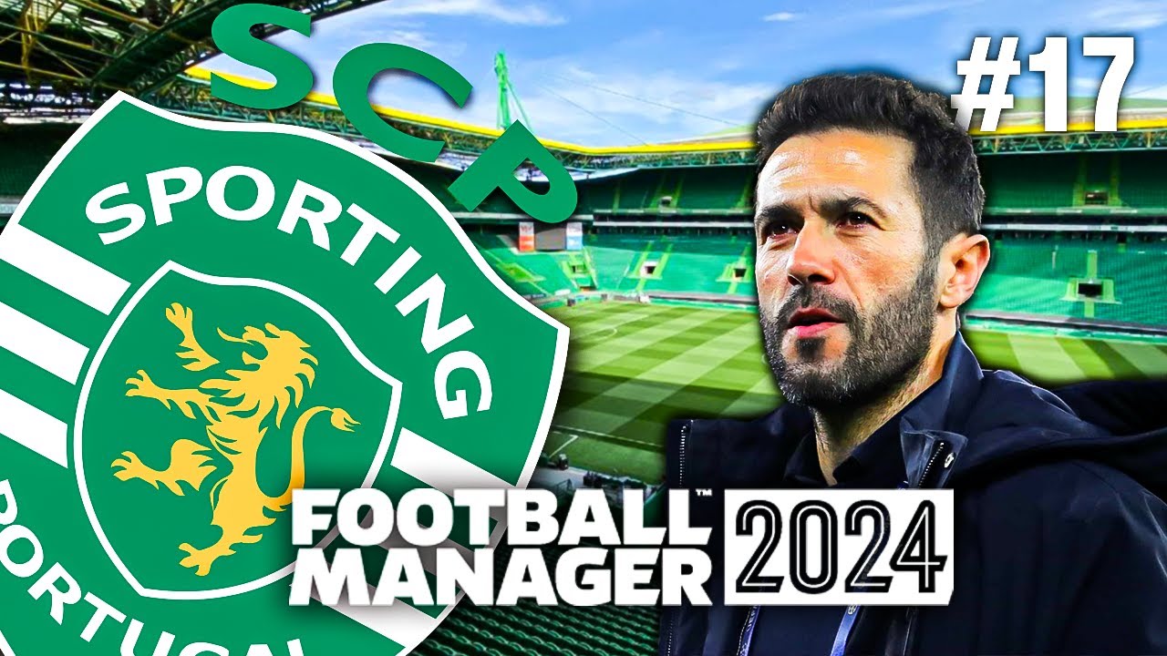 MERCADO DIFÍCIL | SPORTING CP | EP.17 | FOOTBALL MANAGER 2024 - YouTube