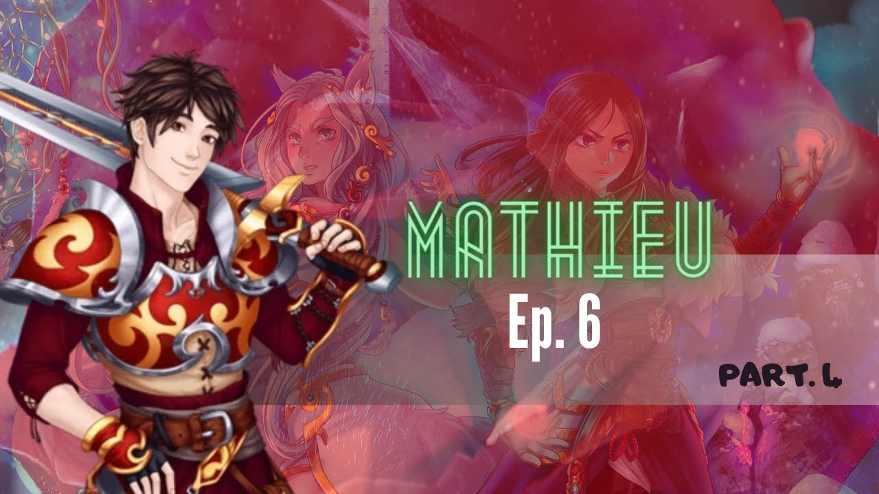 [Mathieu] Ep.6 part.4 - "La venganza del Rey" - Eldarya ANE - YouTube