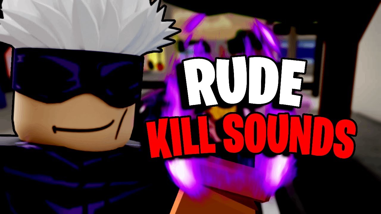 RUDE CUSTOM KILL SOUNDS | ROBLOX Jujutsu Shenanigans Custom kill sound ...