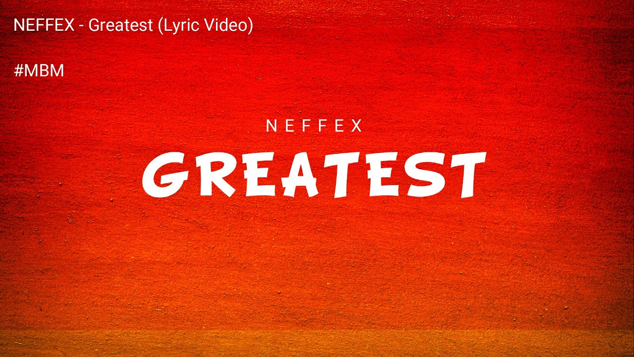 NEFFEX - Greatest ☝️ | Lyric Video - YouTube Music
