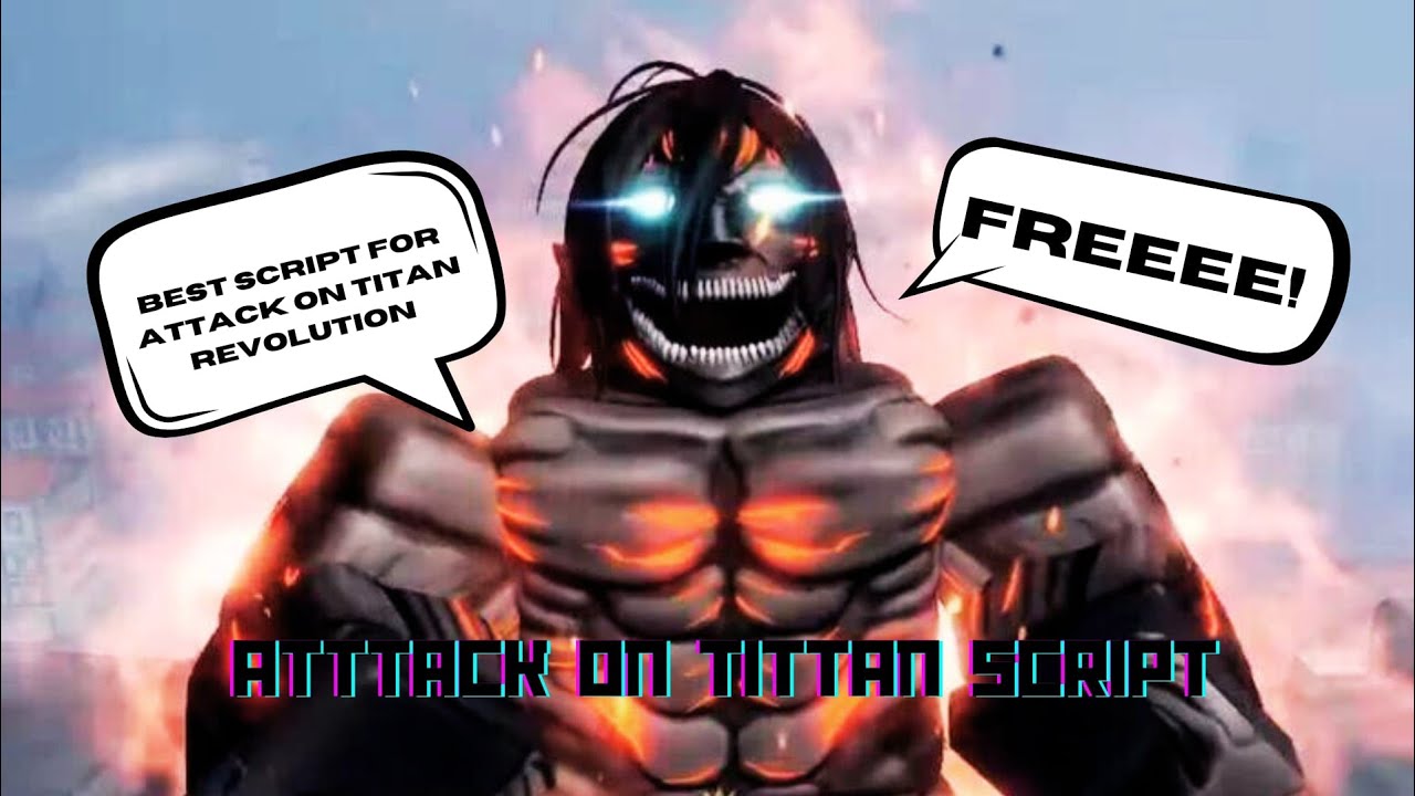 Best Attack On Titan Revolution Script | Free AOT:R Script ...