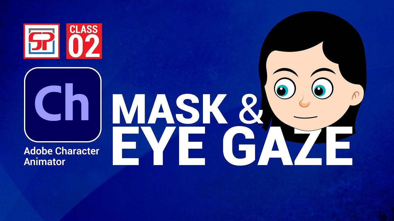 Adobe Character Animator 2020: Masks and Eye Gaze | Eye Rigging | Hindi ...