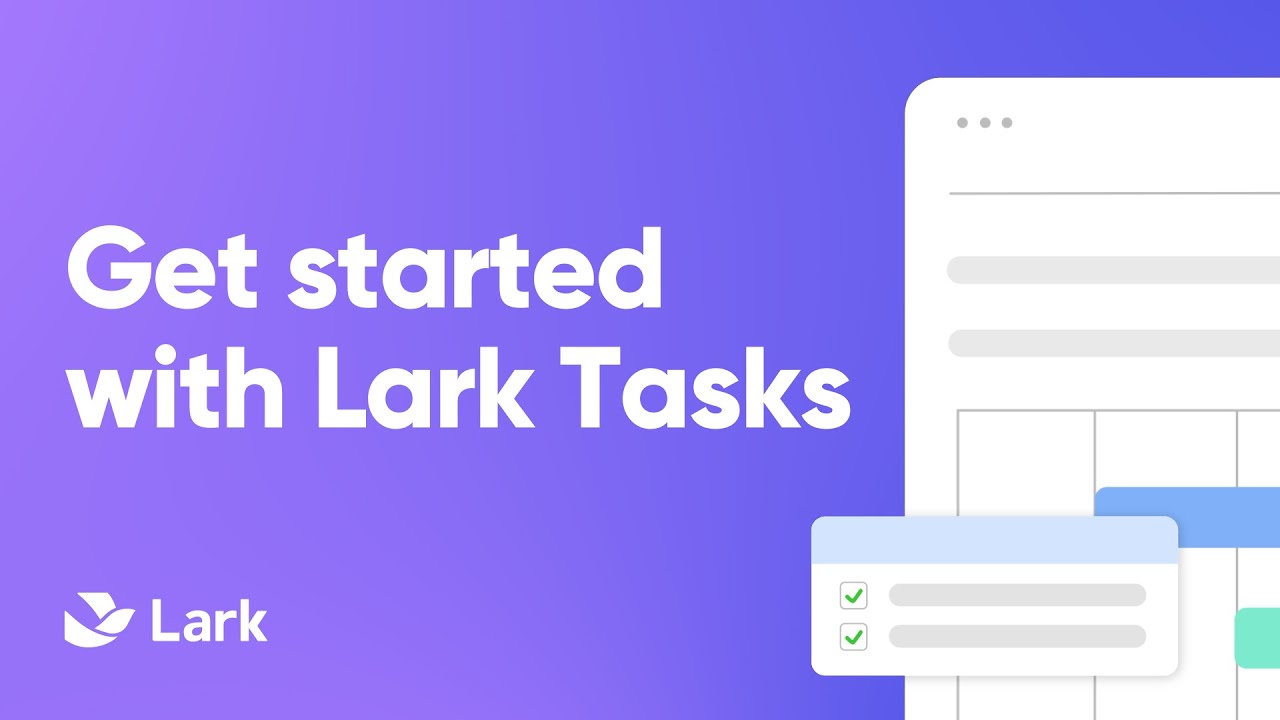 Get started with Lark Tasks | Free Task Management & Team Collaboration ...