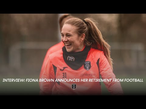 INTERVIEW / Fiona Brown Announces Football Retirement - YouTube