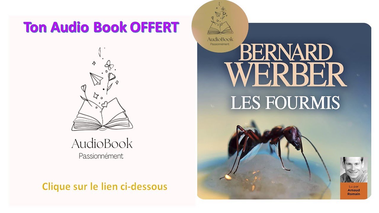 Les Fourmis, Bernard Werber, livre audio - YouTube