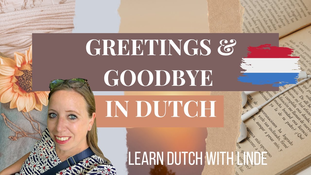 Greetings and goodbye in Dutch. Level A0 - YouTube