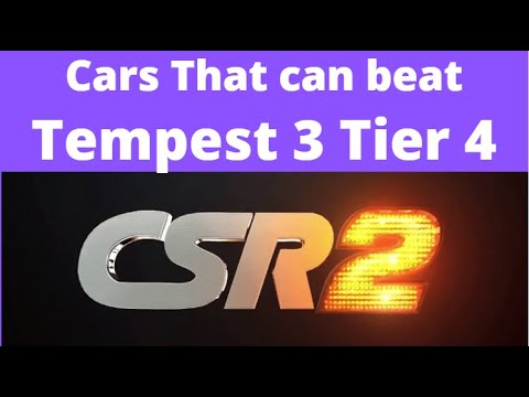 CSR2 Cars That Can beat Tempest 3 Tier 4 (March 2020) - YouTube