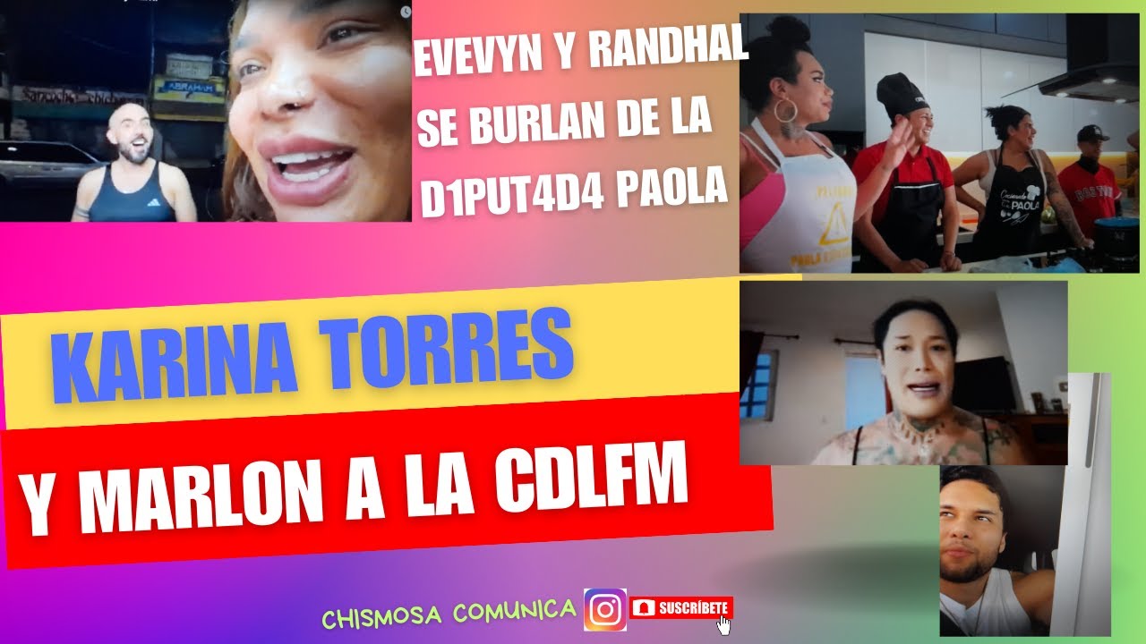 #evelynlamamitahernandez y Randhal se burlan de #paolasuarez # ...