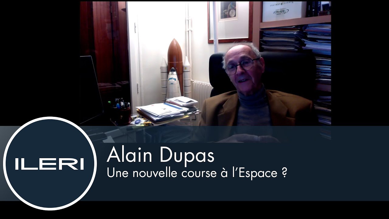 Alain Dupas - Une nouvelle course à l’Espace ? | Conférence - YouTube