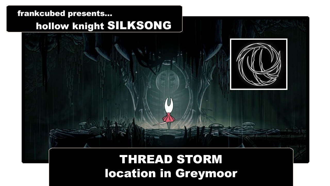 Hollow Knight Silksong THREAD STORM location in Greymoor - YouTube