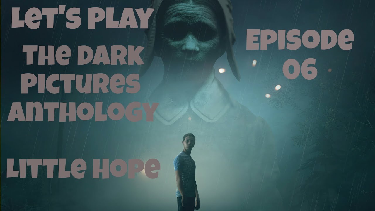 Horror Let's Play The Dark Anthology Little Hope episode 06 Das Finale ...