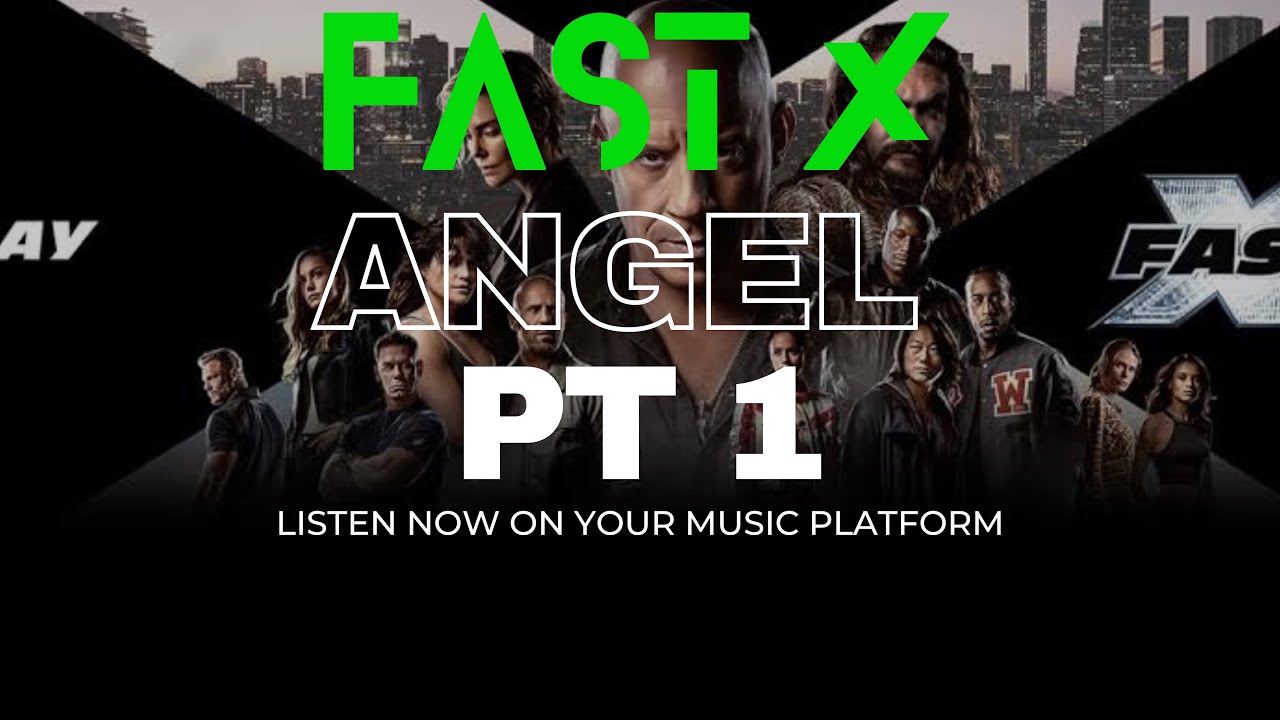 FAST X - Angel Pt 1 (Music Video) - NLE Choppa, Kodak Black, Jimin of ...