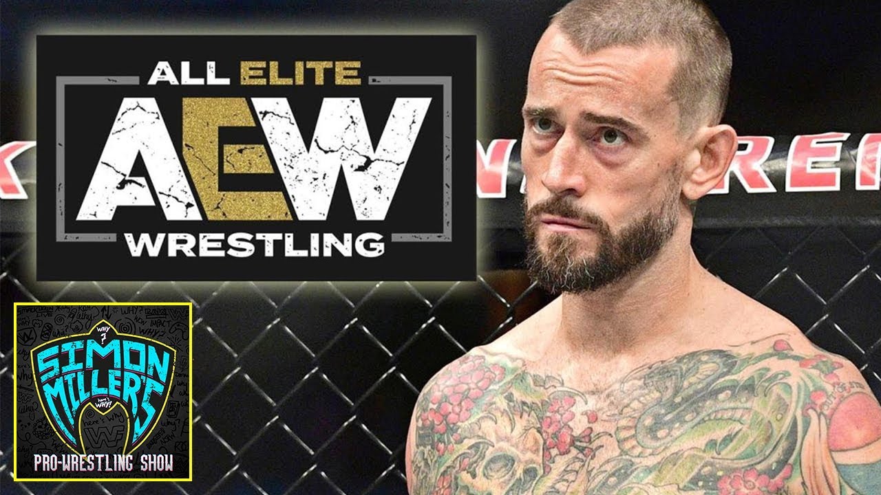 What Would Happen If CM Punk Joined AEW? | Simon Miller's Wrestling ...