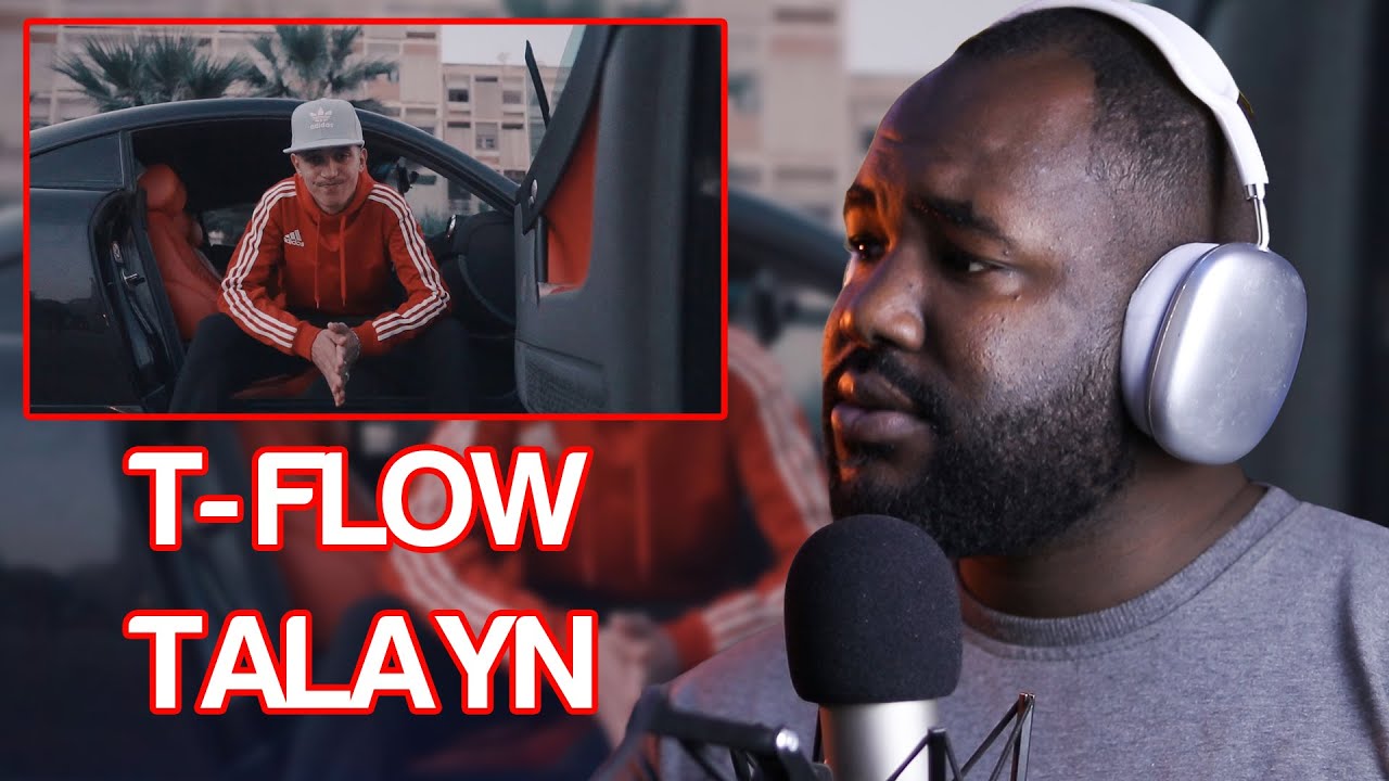 T-FLOW - TALAYN [ALGERIAN REACTION!] 🇩🇿 ️🇲🇦 🔥 - YouTube