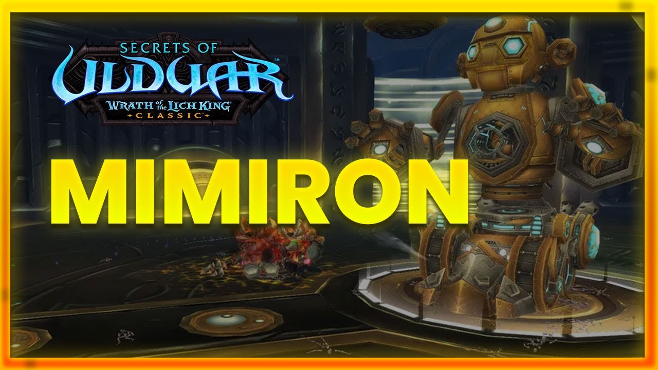 Ulduar Mimiron | World of Warcraft Classic - YouTube